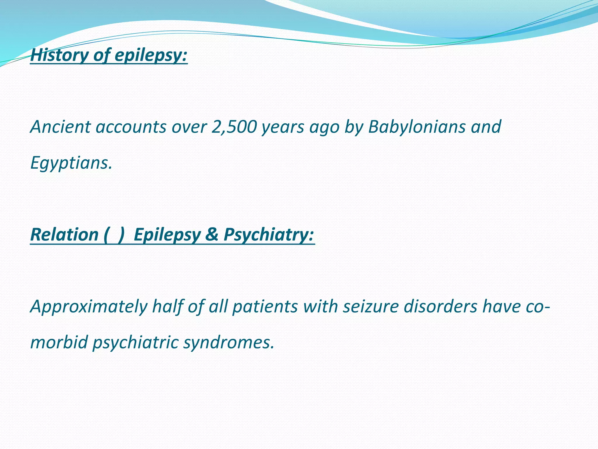 Epilepsy from psychiatric point of view | PPTX