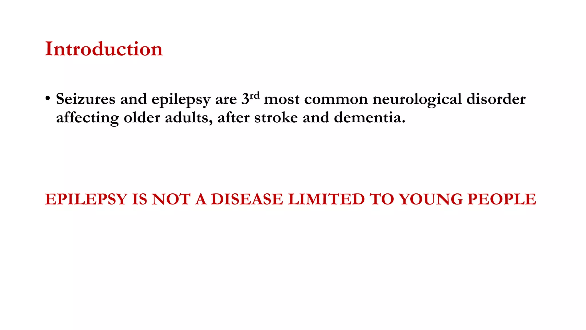 Epilepsy in the elderly | PPTX