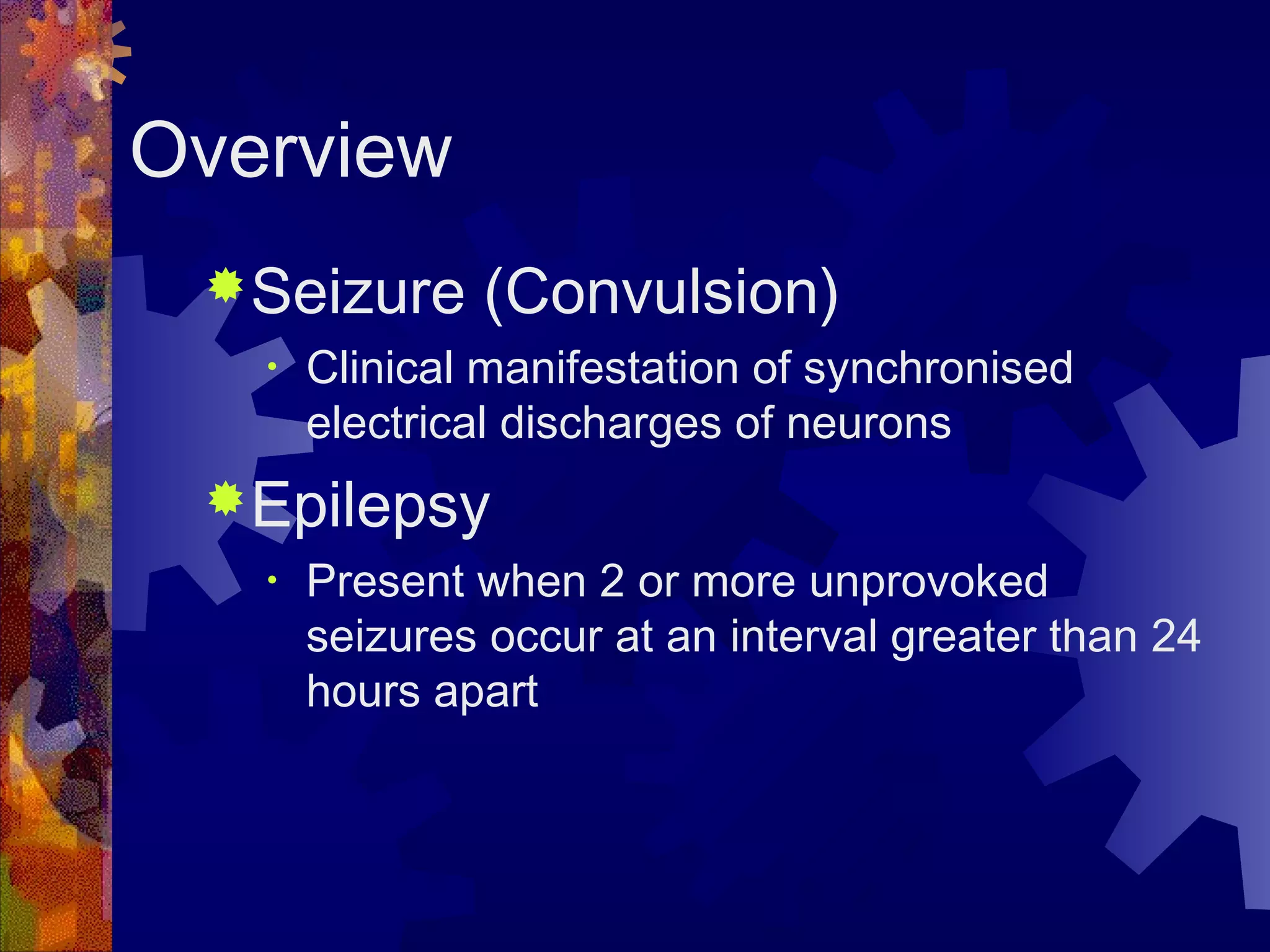 Epilepsy - Overview and Common Facts | PPT