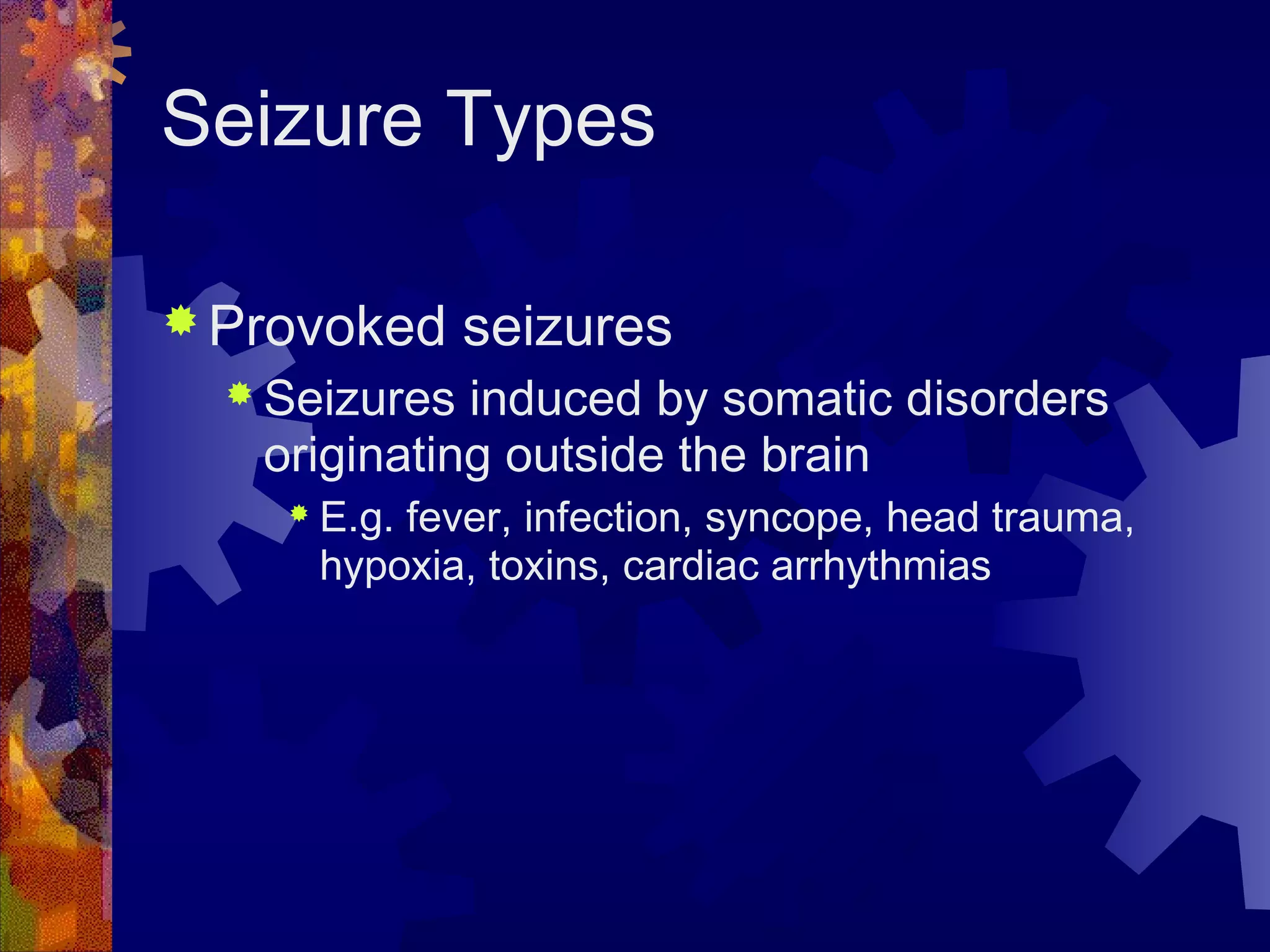Epilepsy - Overview and Common Facts | PPT | Brain and Nervous System ...