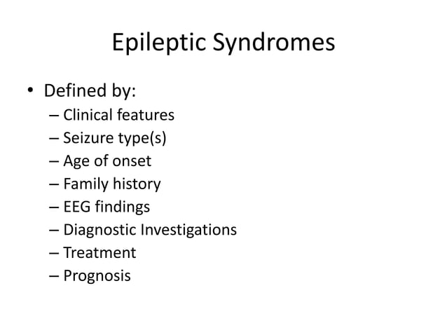 Epilepsy syndromes | PPTX | Brain and Nervous System Disorders ...