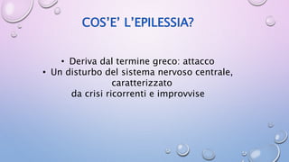 Epilessia | PPTX