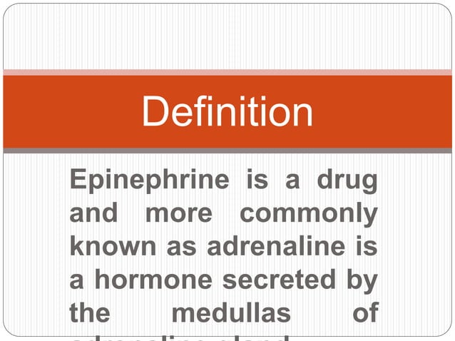 Epinephrine | PPTX | Medical Health