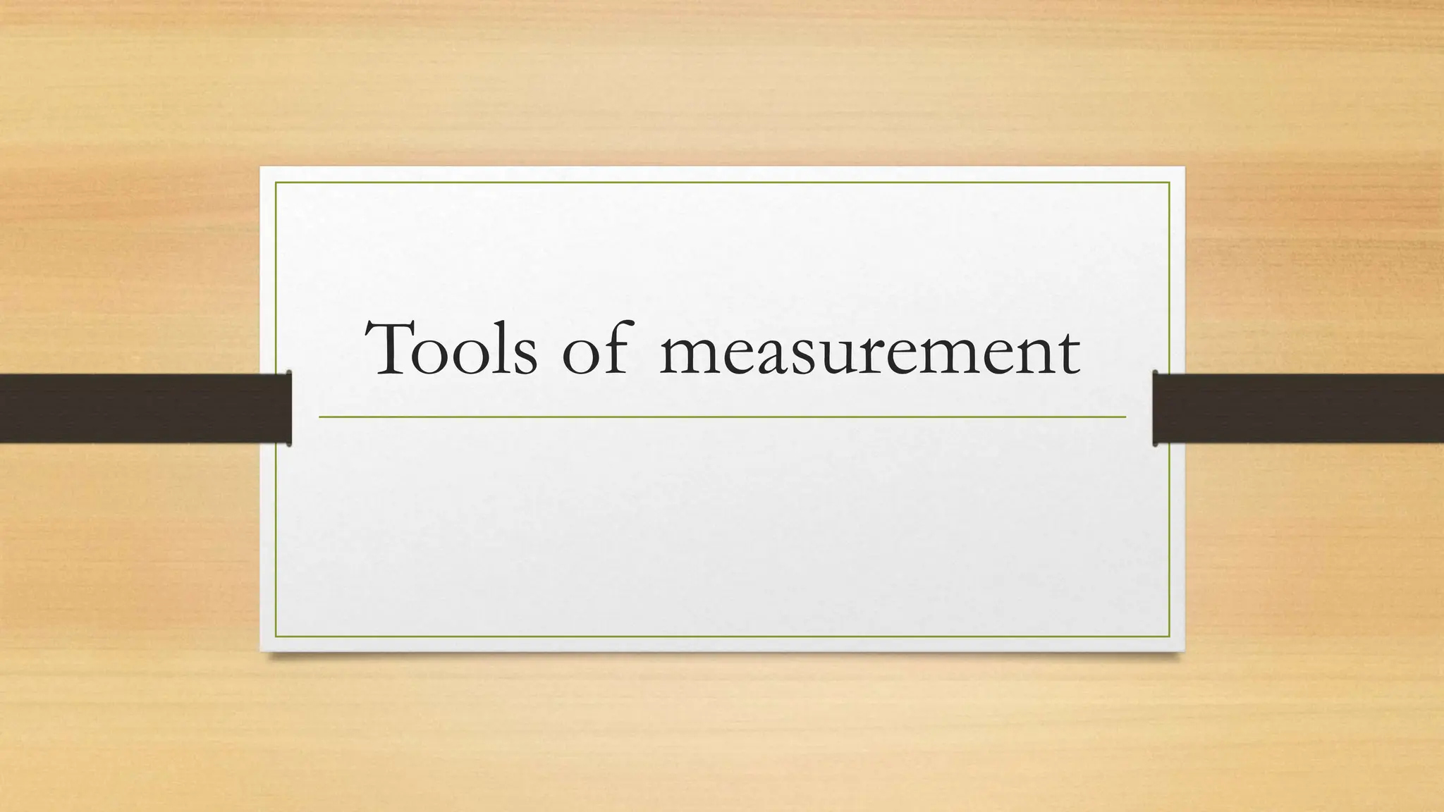 Tools of measurement tools of meas .pptx