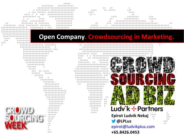 Open company. Crowdsourcing in marketing | PPT