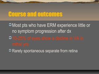 NW2010 Epiretinal membrane | PPT