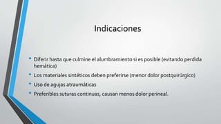 Episiotomía y Episiorrafia | PPTX