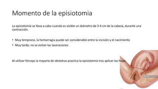Episiotomia y Episiorrafia | PPTX