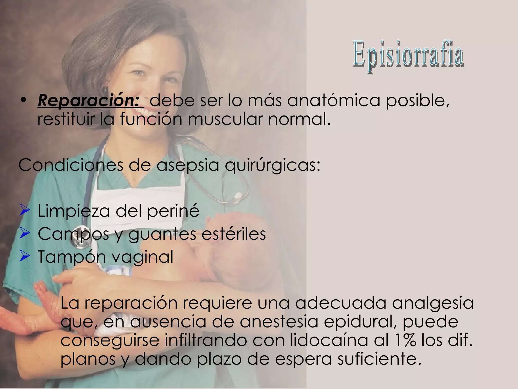 EPISIOTOMIA Y EPISIORAFIA