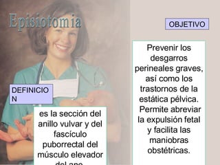 EPISIOTOMIA Y EPISIORAFIA | PPT