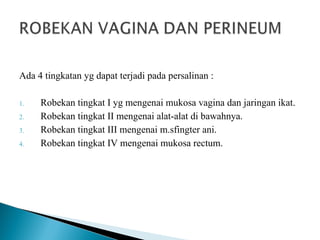 EPISIOTOMI & AMNIOTOMI pada pertolongan persalinan | PPT