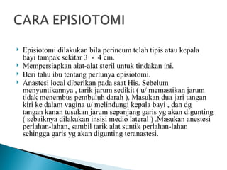 EPISIOTOMI & AMNIOTOMI pada pertolongan persalinan | PPT