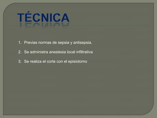 Episiotomia y episiorrafia | PPTX