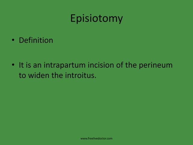 Episiotomy | PPTX | Pregnancy | Reproductive Health