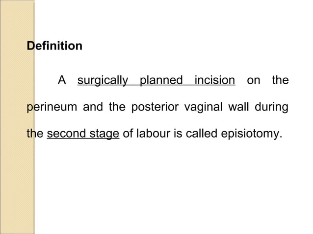 Episiotomy | PPT