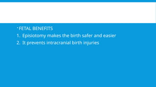 episiotomy is a surgical incision on the perineum during normal labor | PPT