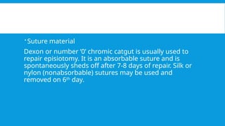 episiotomy is a surgical incision on the perineum during normal labor | PPT
