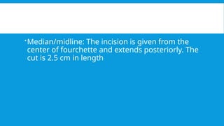 episiotomy is a surgical incision on the perineum during normal labor | PPT