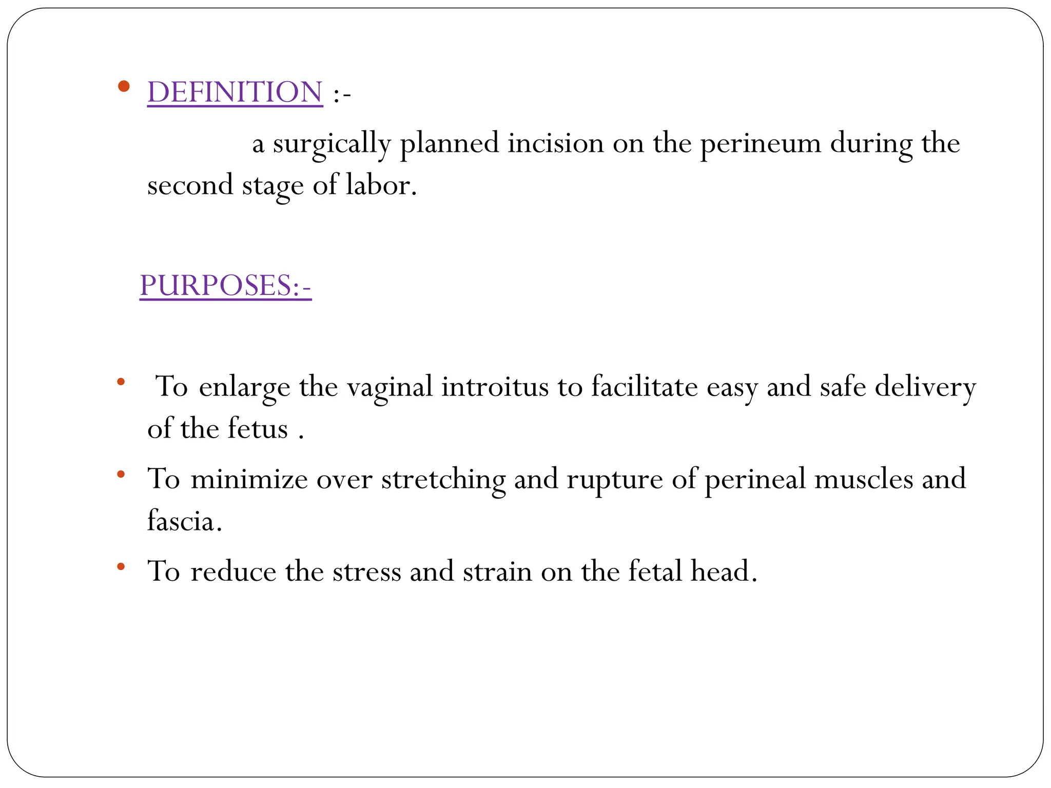 EPISIOTOMY types,purposes,procedures ppt | PPT
