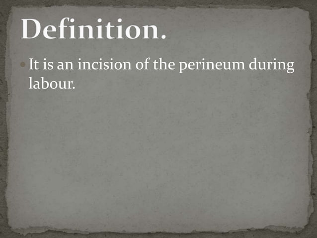 Episiotomy and version | PPTX