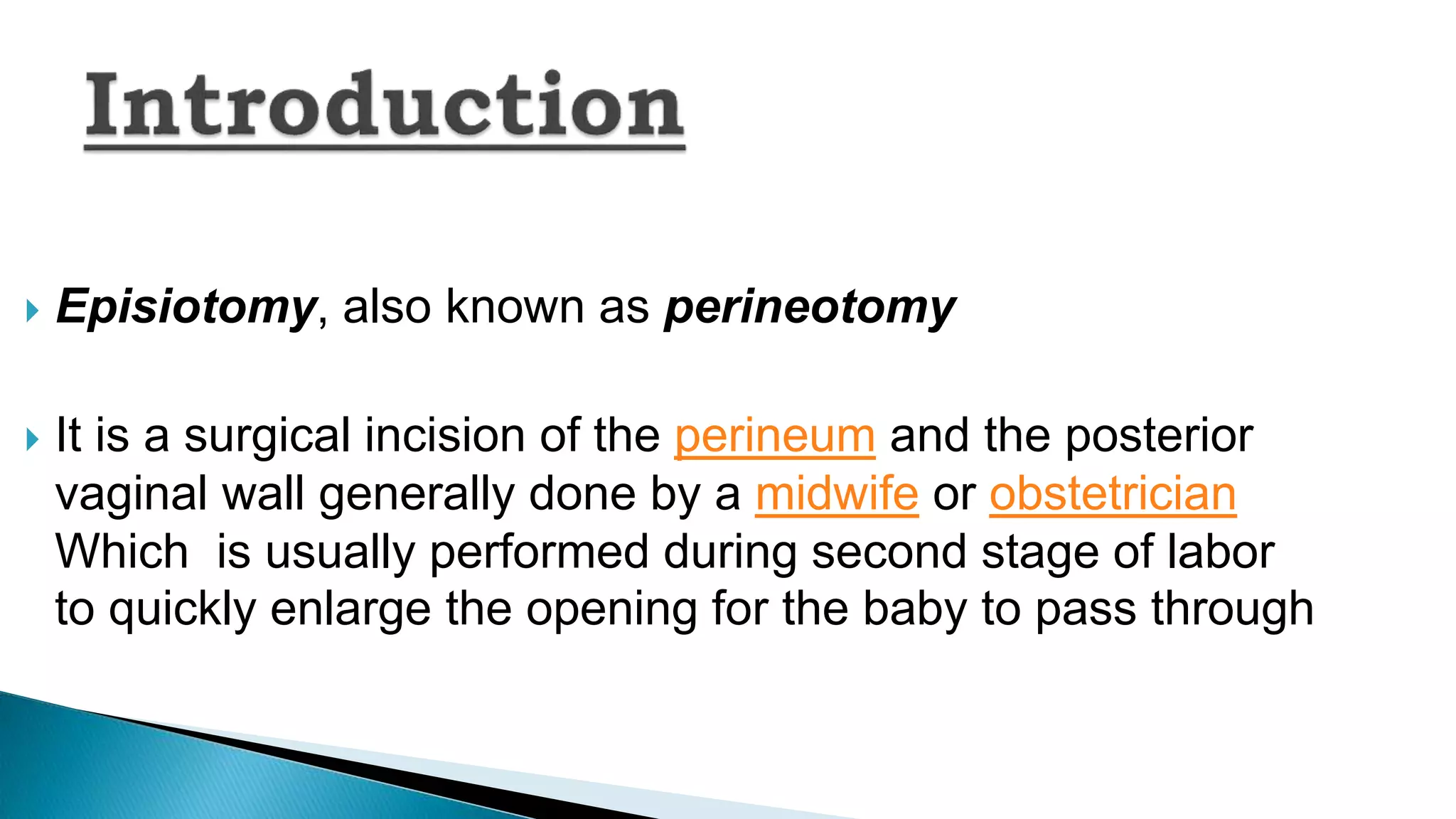 Episiotomy procedure | PPTX