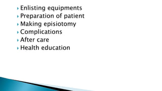 Episiotomy procedure | PPTX