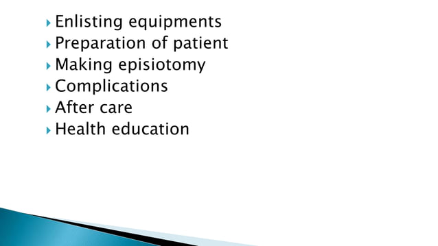 Episiotomy procedure | PPTX | Pregnancy | Reproductive Health