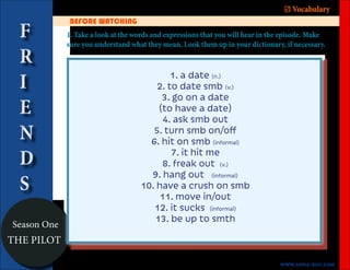 Friends - ESL - TV series - Episode 1 - The pilot | PDF