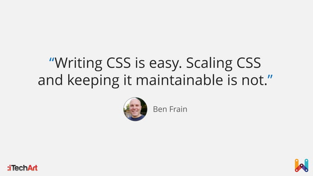 Css Architecture Writing Maintainable Css Ppt