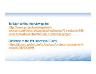 Episode 358: Work Breakdown Structure for a Shipyard Project | PDF