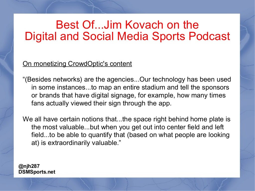 Episode 40 of the DSMSports Podcast w/ Dr. Jim Kovach of CrowdOptic