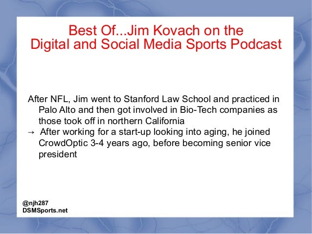 Episode 40 of the DSMSports Podcast w/ Dr. Jim Kovach of CrowdOptic