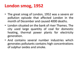 Episoeds of air pollution | PPTX