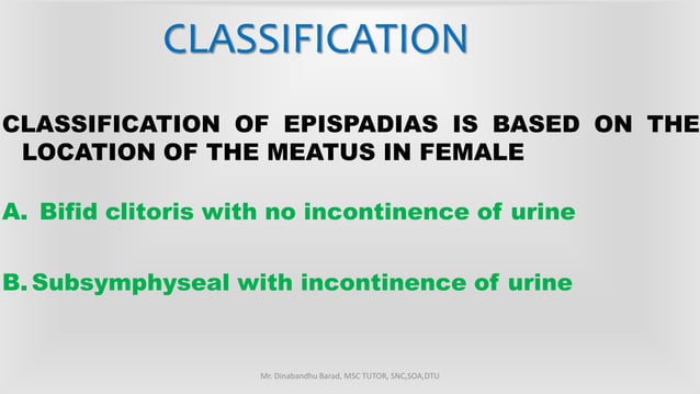 EPISPADIAS (CONGENITAL ANOMALY OF GENITOURINARY SYSTEM) | PPT
