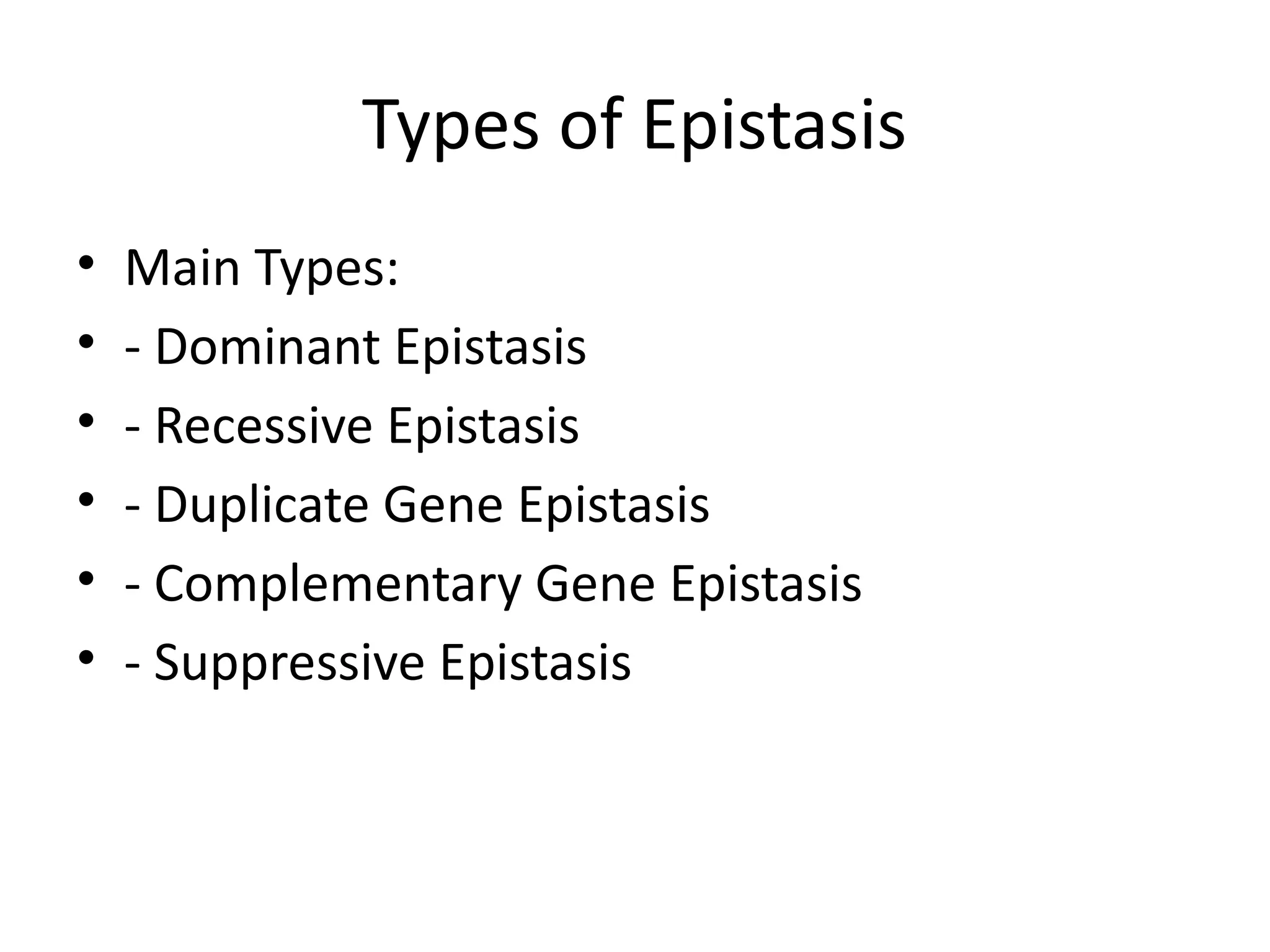 Epistasis_Presentation_Mevis_Sultana_with_Diagrams.pptx