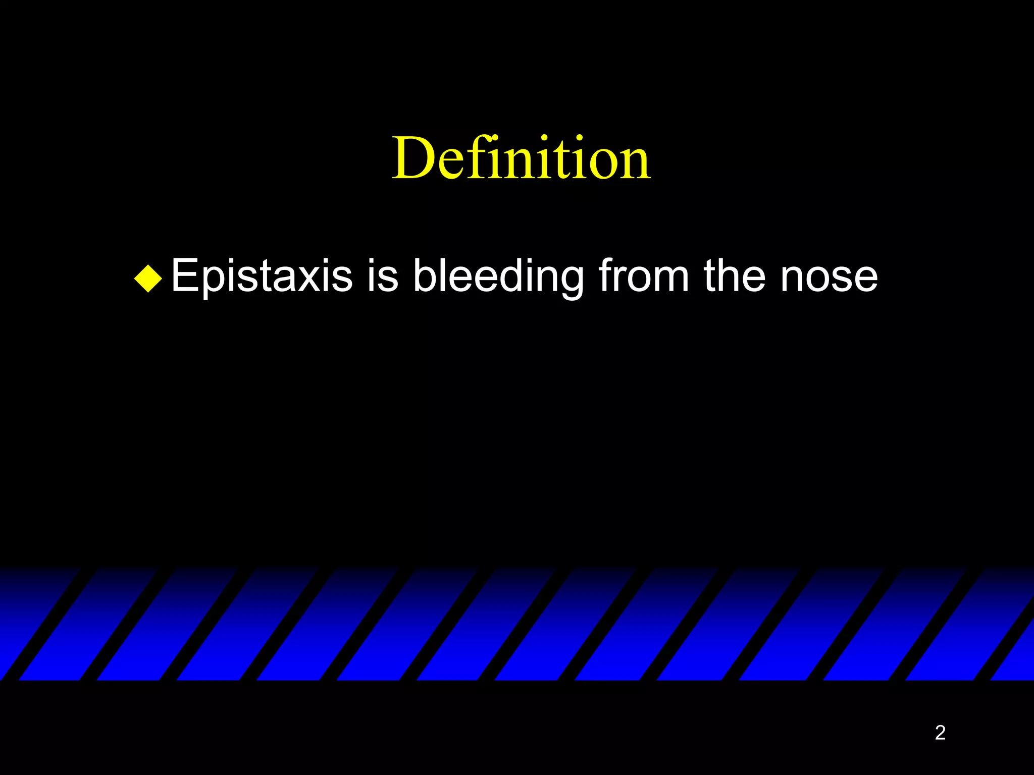 Epistaxis | PPTX