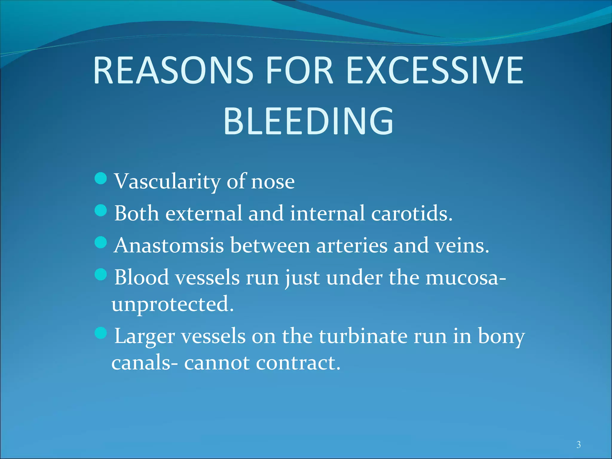 Epistaxis- Nose Bleed Overview and Managment | PPT