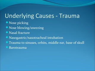 Epistaxis- Nose Bleed Overview and Managment | PPT