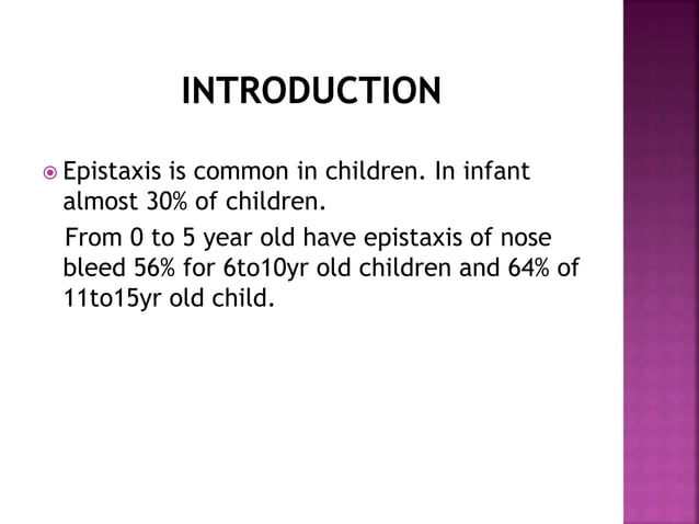 Epistaxis ( nose bleed) | PPTX | First Aid | Injuries