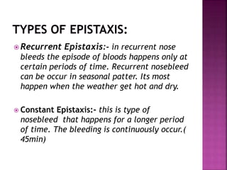 Epistaxis ( nose bleed) | PPTX