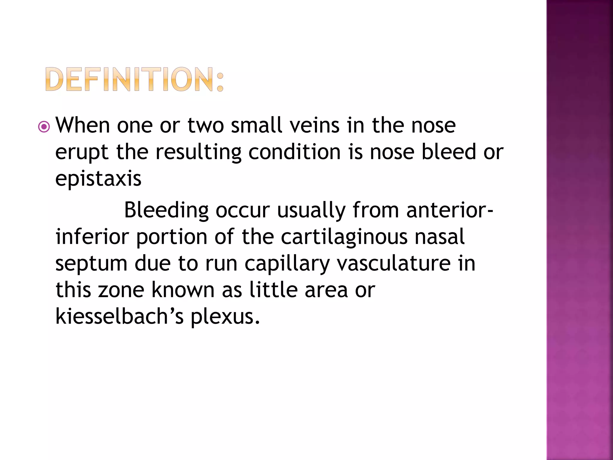 Epistaxis and its surgical and nursing management | PPTX