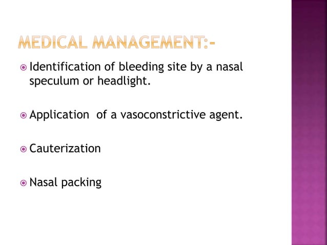 Epistaxis and its surgical and nursing management | PPTX | First Aid ...