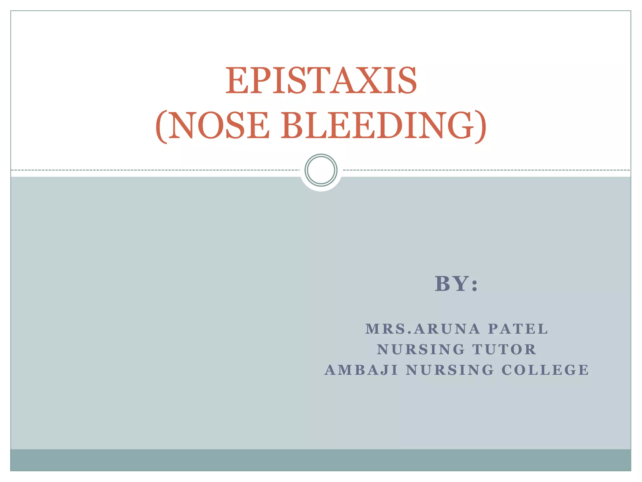 EPISTAXIS.pptx