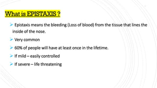 Everything about Epistaxis (nasal bleeding) .pdf