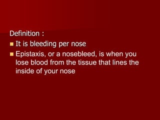 Epistaxis 2 copy.pptxekekekekkekekekekekek | PPTX