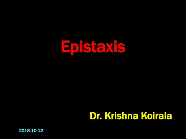 Epistaxis | PPT