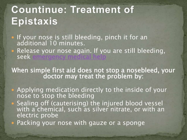 Epistaxis(Nosebleeding): Causes and Treatment | PPTX | First Aid | Injuries
