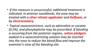 Epistaxis or Nose bleeding | PPT