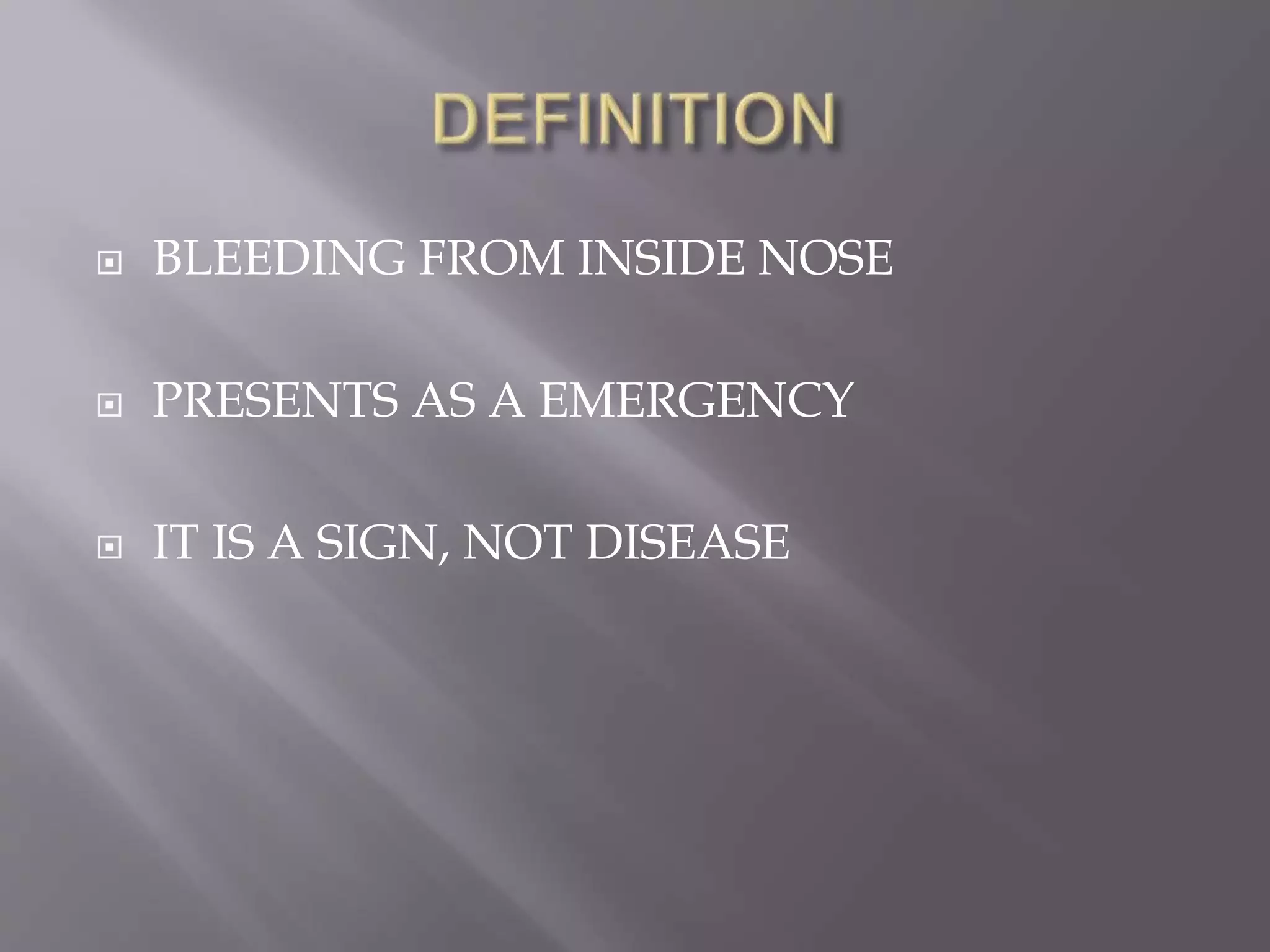 Epistaxis PPT | PPT