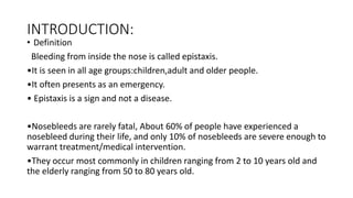 EPISTAXIS ppt | PPTX
